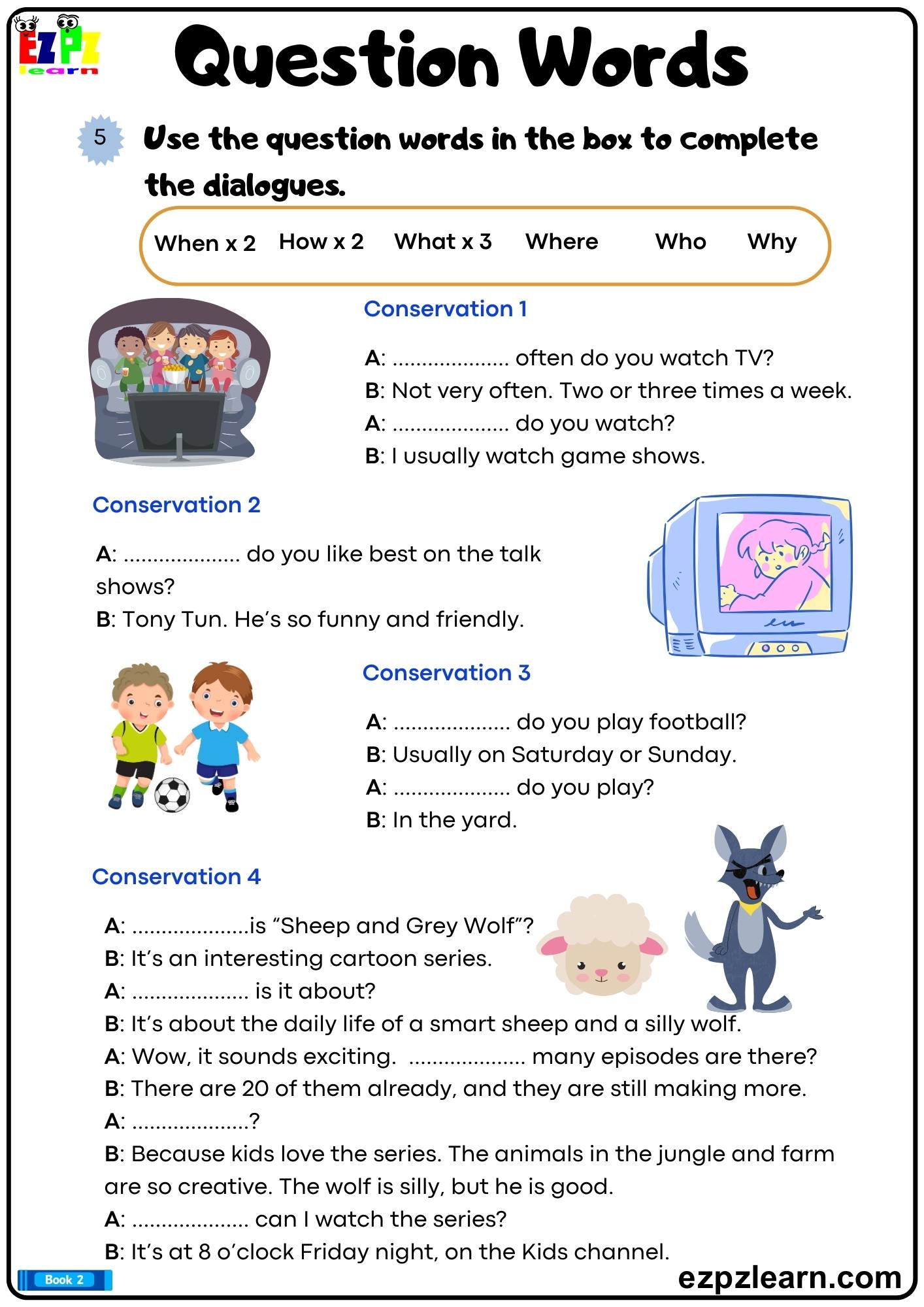 Question Words Complete the dialogue with the correct question words. Grammar Worksheet Free ...